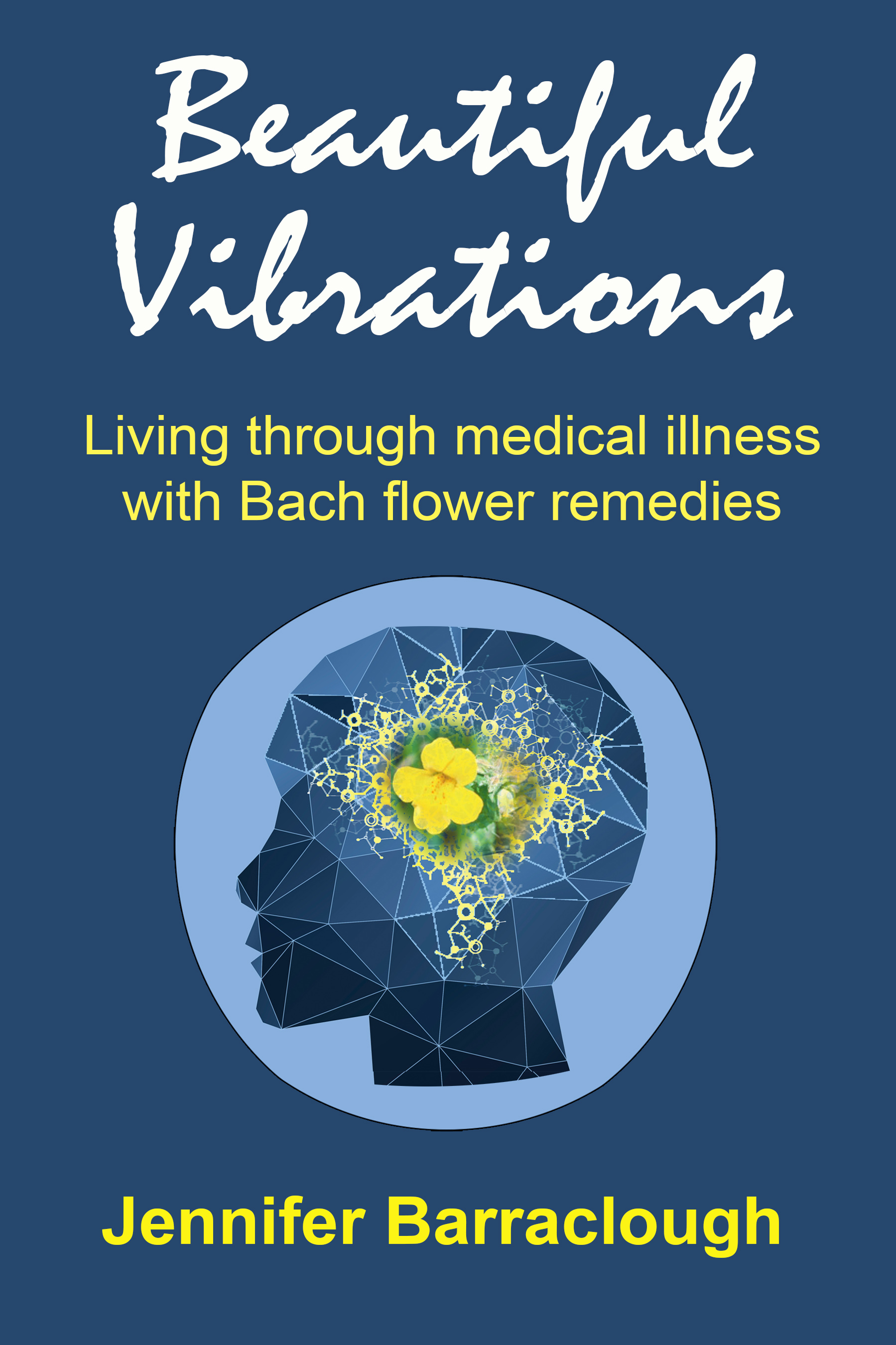 “Beautiful Vibrations”: Living through medical illness with Bach flower ...